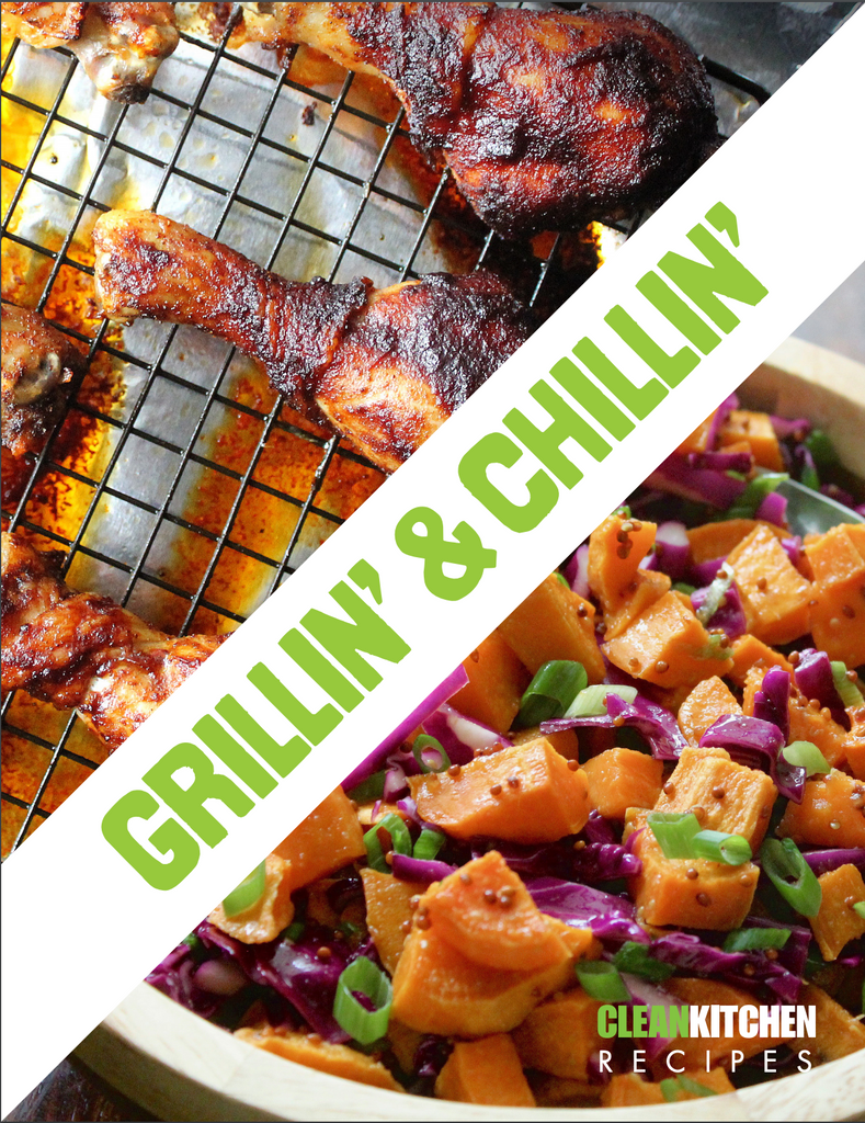 Clean Kitchen's Grillin' & Chillin' eBook – Clean Kitchen Challenge